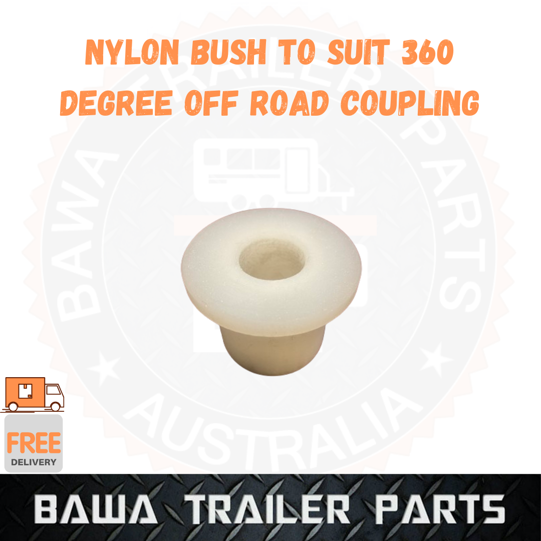 1 x Nylon Bush to suit 360 degree Off road Coupling - Bawa Trailer Parts