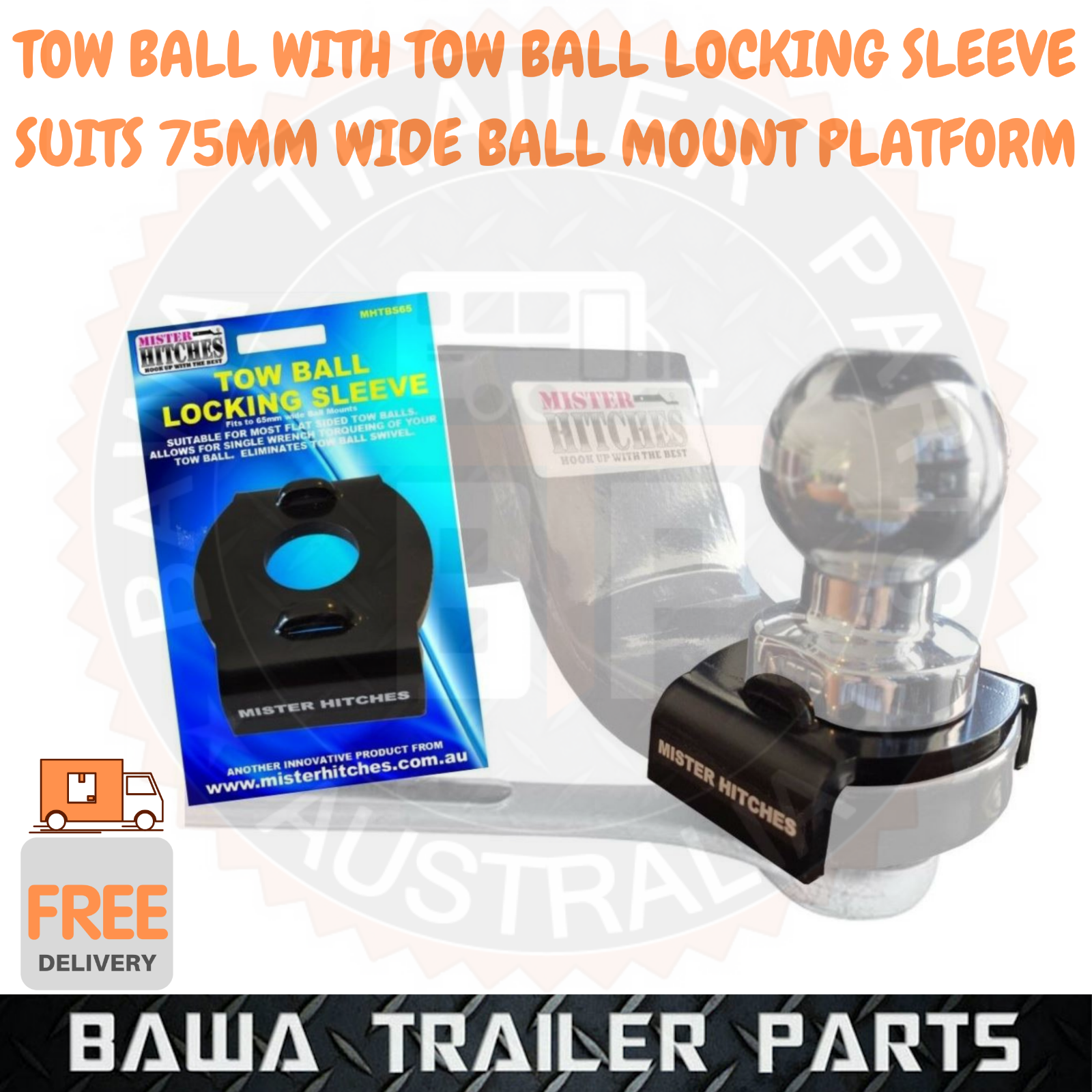 TOW BALL LOCKING SLEEVE 75MM - Bawa Trailer Parts
